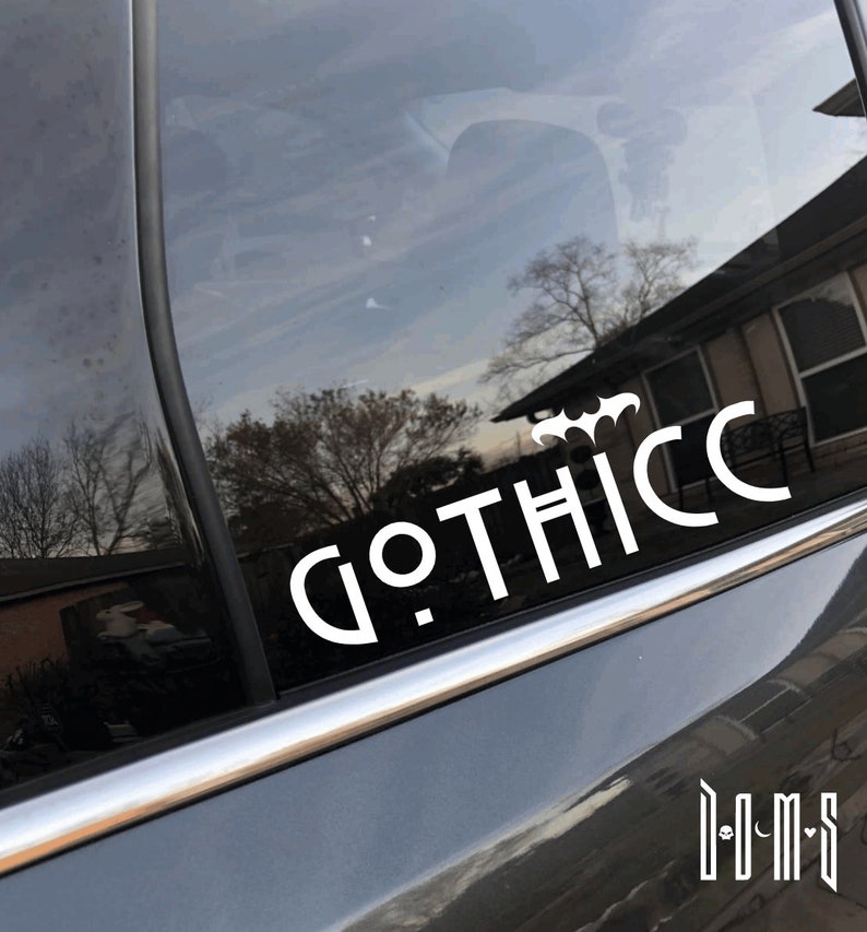 GOTHICC Decal Goth Decals Goth Car Decal Goth Car - Etsy Canada