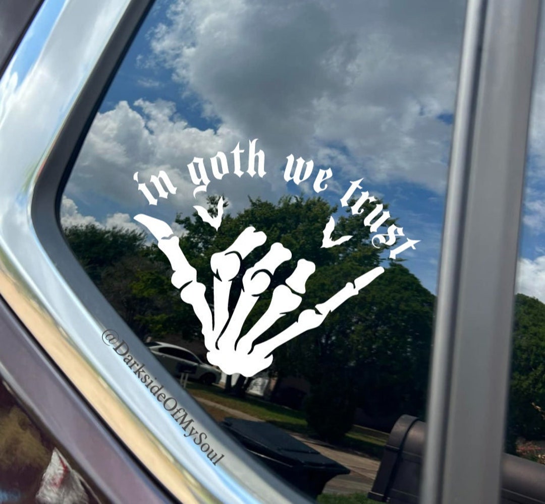 In Goth We Trust, Goth Decals, Goth Car Decor, Goth Car Accessories ...