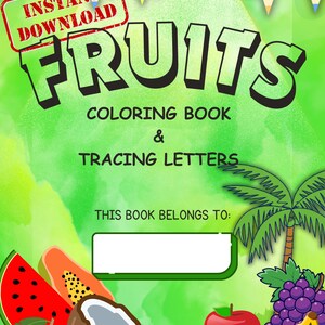 Fruit Coloring and Handwriting Pages for Kids, Printable Coloring Book ...