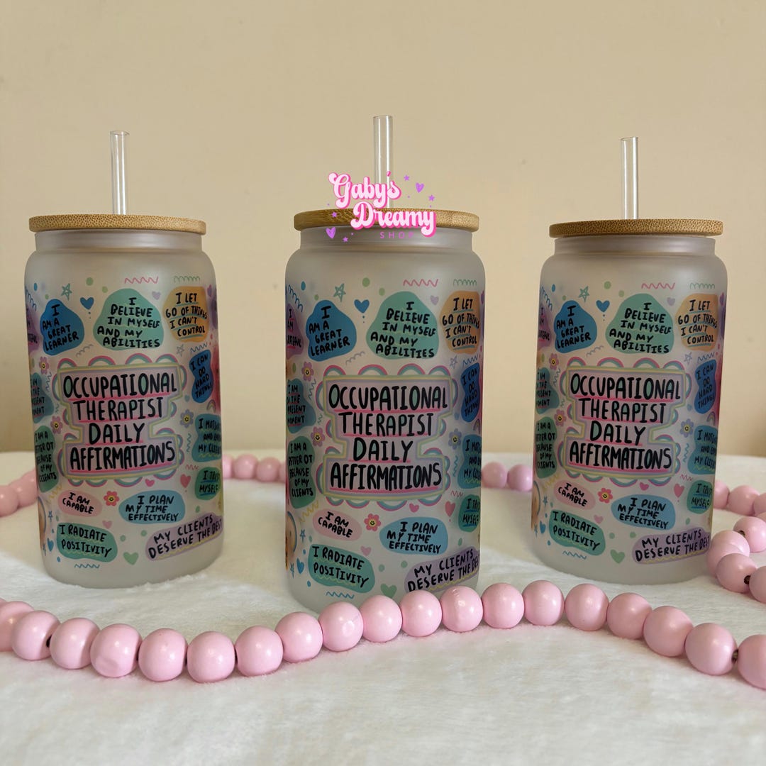 Occupational Therapist Iced Coffee Glass Cup, Daily Affirmations Glass ...