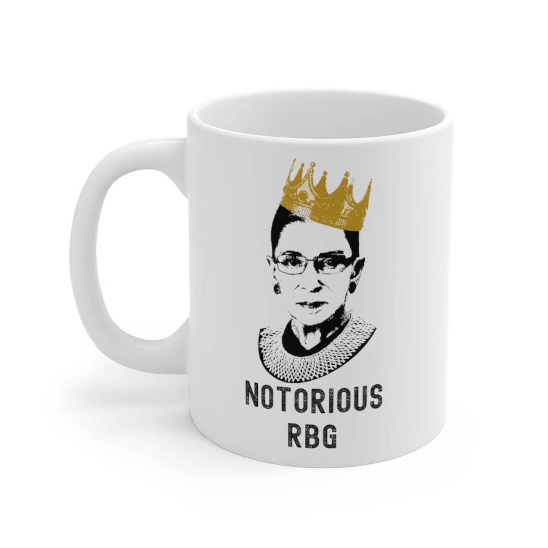Notorious RBG Mug. Ruth Bader Ginsburg Mug. Feminist Mug. Anti Trump ...