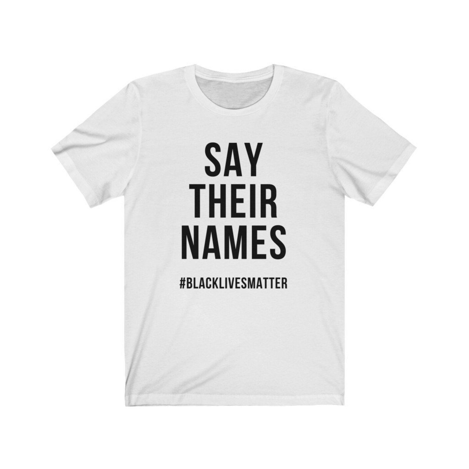 Say Their Names Shirt. Say Their Names. Black Lives Matter | Etsy