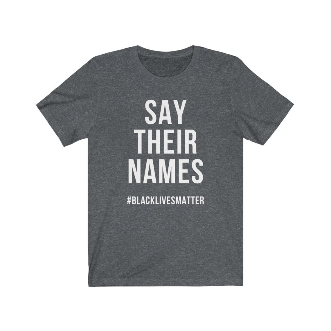 Say Their Names Shirt. Say Their Names. Black Lives Matter | Etsy