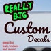 Custom Really Big Vinyl Decals Multiple Colors to Choose From - Etsy