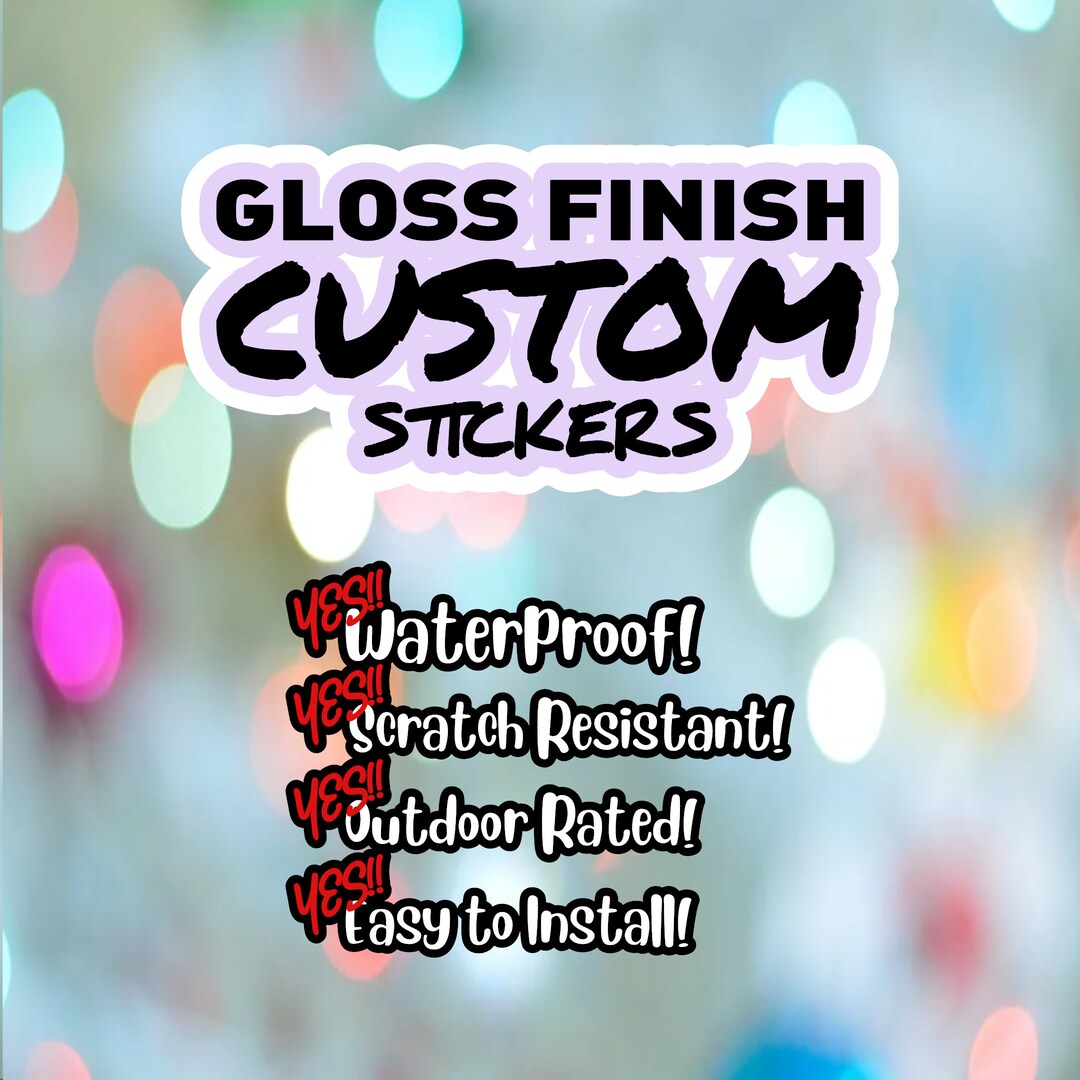 Waterproof Gloss Finish Custom Vinyl Sticker: Durable Design - Etsy