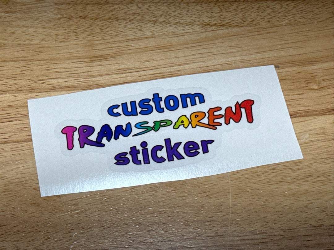 Transparent Printed Waterproof Logo Vinyl Sticker! Make Your Own ...