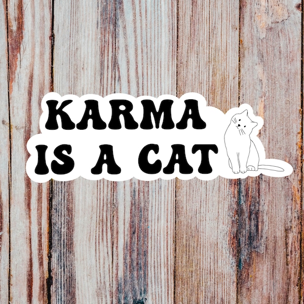 Karma is a Cat Sticker - Etsy