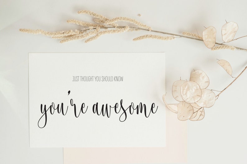 Just Thought You Should Know You're Awesome Printable Card - Thinking ... Just Thought You Should Know You're Awesome Printable Card - Thinking ...