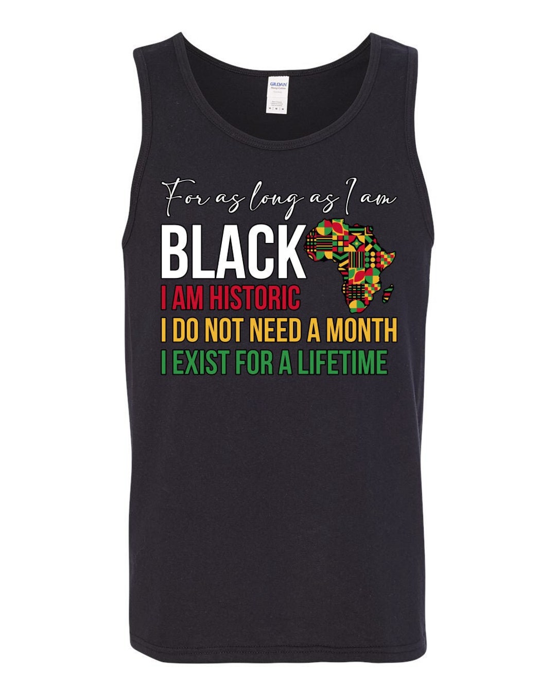 For as Long as I Am Black I Exist for A Lifetime, Black History Month ...