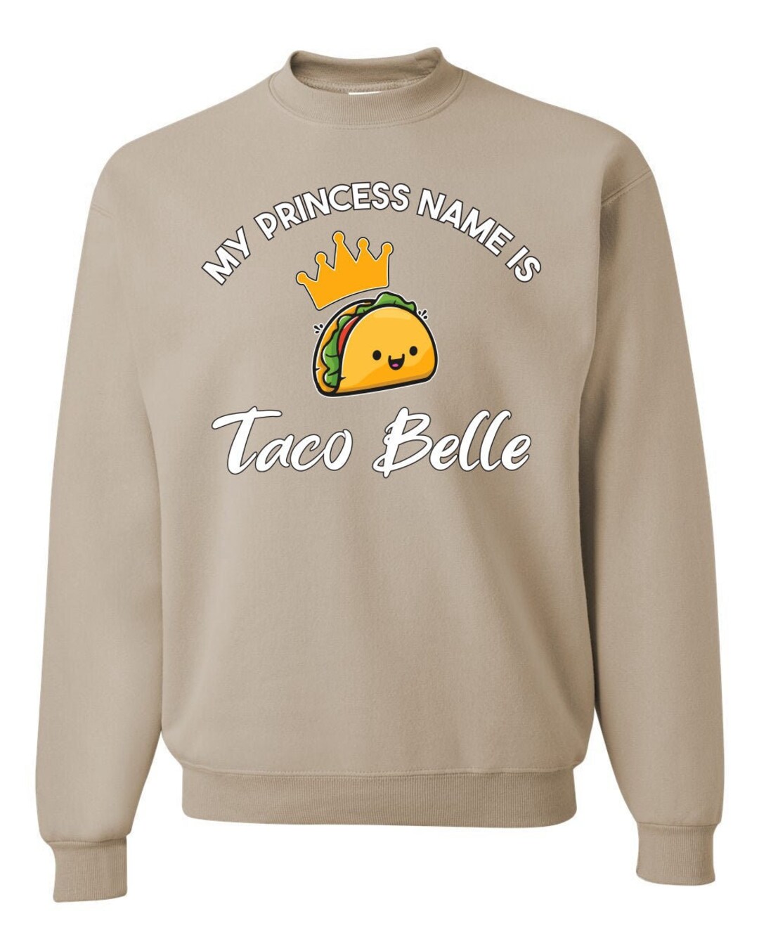 My Princess Name is Taco Belle, Mexican Culture, Mexican Heritage ...