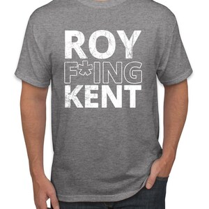 Funny Roy Fing Kent Meme, Statement T-shirts, TV Series Shirt, Ted ...