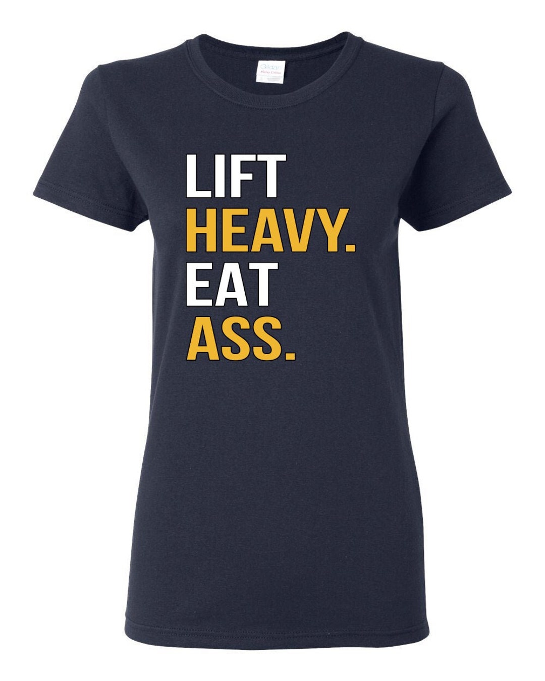 Lift Heavy Eat Ass Funny Gym, Funny Gym Humor, Hustle Humor, Gym ...