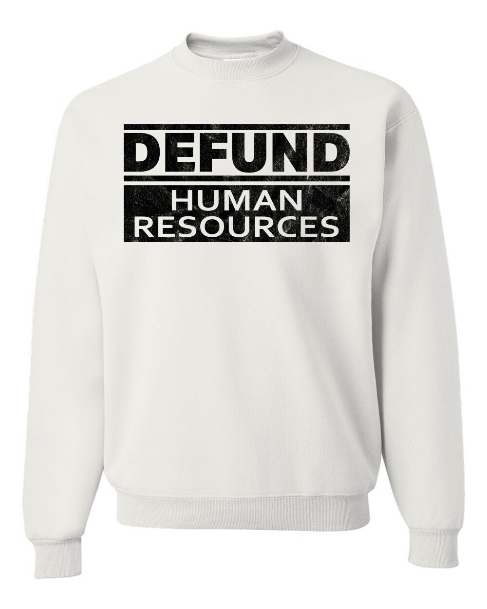 DEFUND HUMAN RESOURCES Funny Office Joke White Colored Shirt, Funny ...