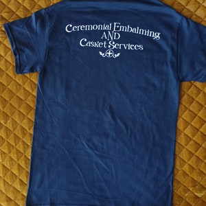 The Grand Exit Ceremonial Embalming & Casket Services T-shirt (open Run ...