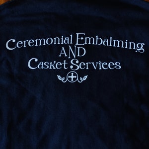 The Grand Exit Ceremonial Embalming & Casket Services T-shirt (open Run ...