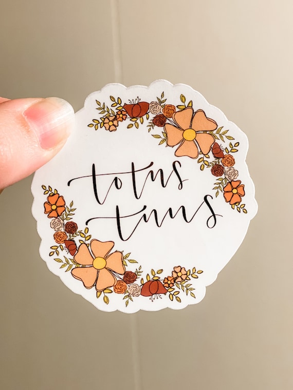Totus Tuus Sticker Catholic Faith Sticker Totally Yours - Etsy
