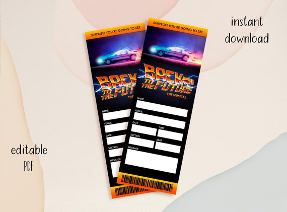 Printable Back to the Future Ticket Musical Ticket Editable - Etsy