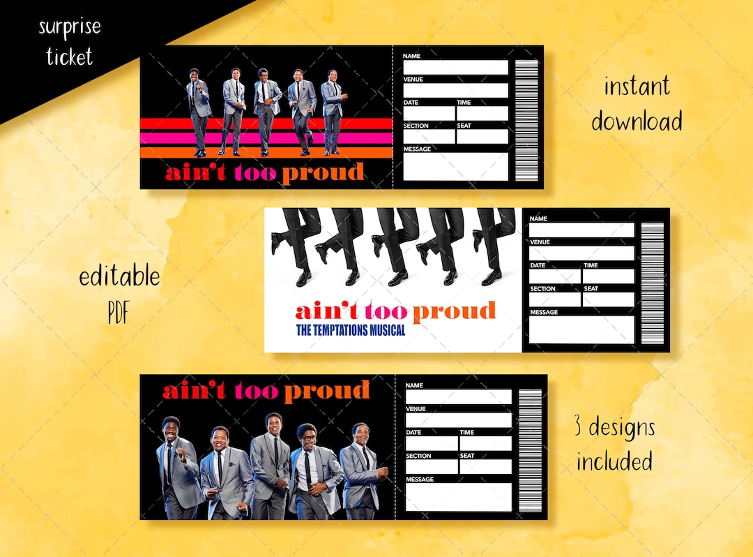 Printable AINT TOO PROUD Musical Ticket, Editable Broadway Surprise ...