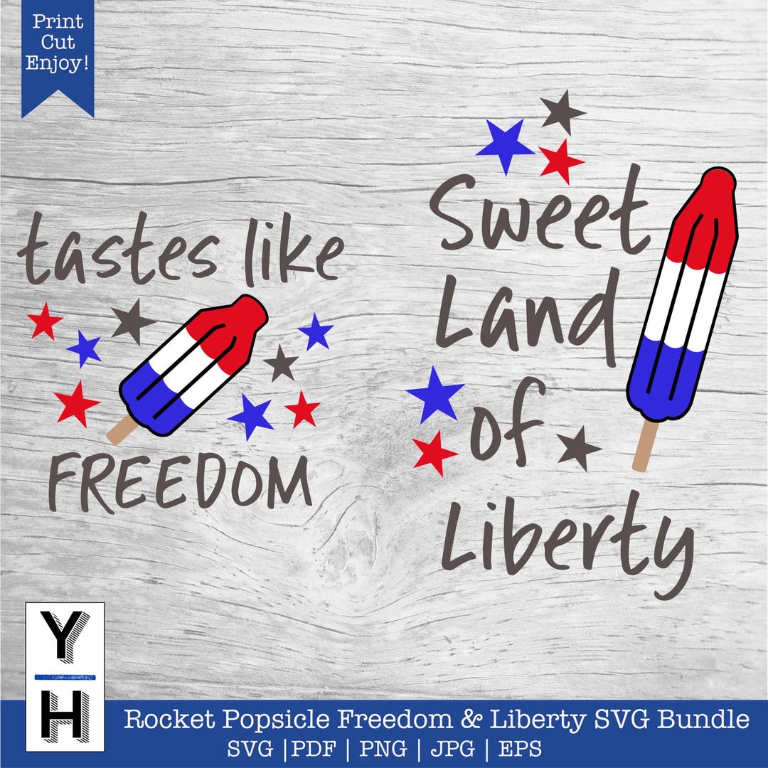 Rocket Popsicle SVG 4th of July SVG Patriotic Popsicle Sweet Land of ...