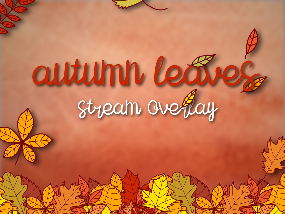 Autumn Leaves Overlay / Fall Overlay / Camera Box / Stream Overlay ...