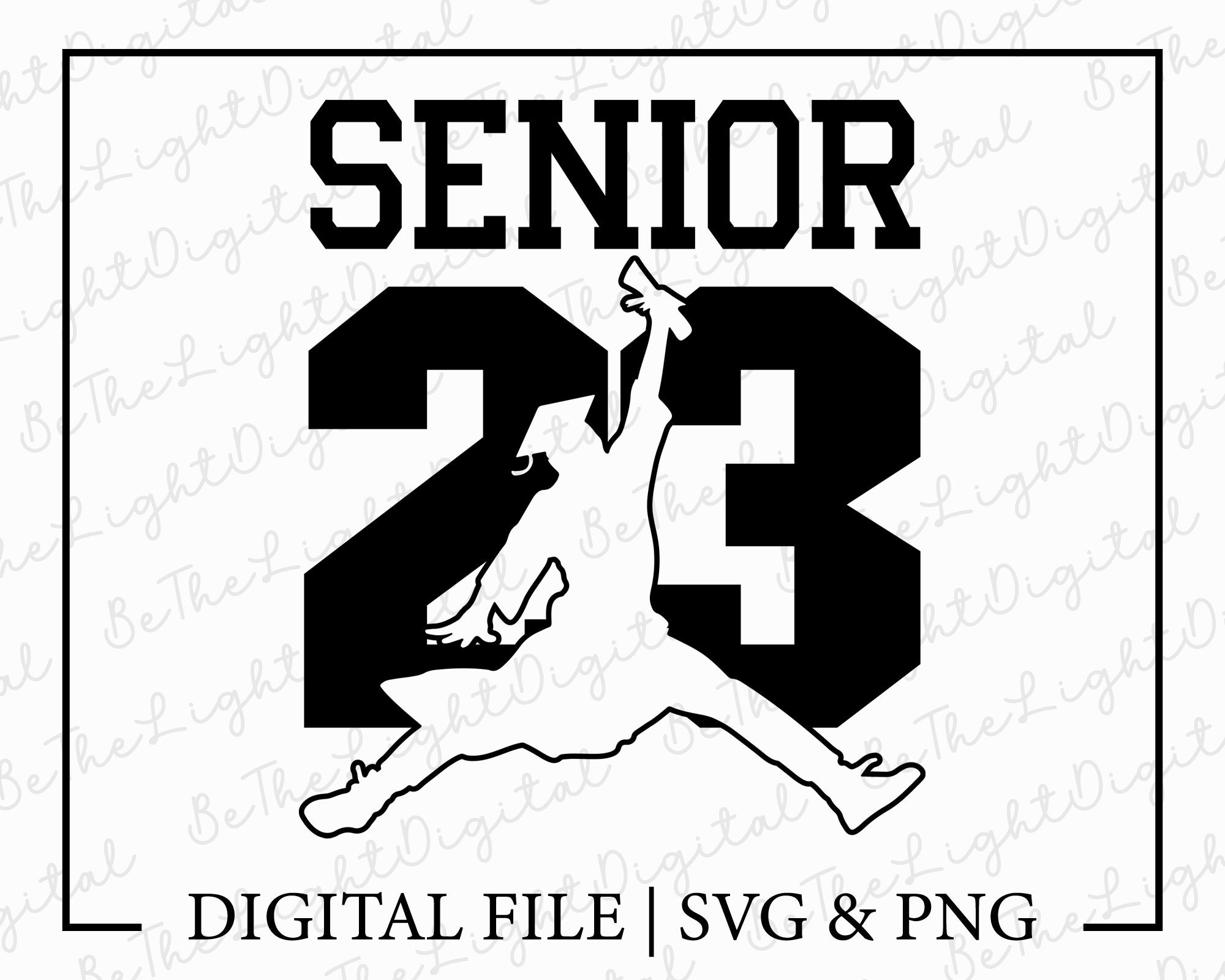 Senior 23 Svg, High School Svg, Graduation Svg, Senior Year Svg, Senior ...