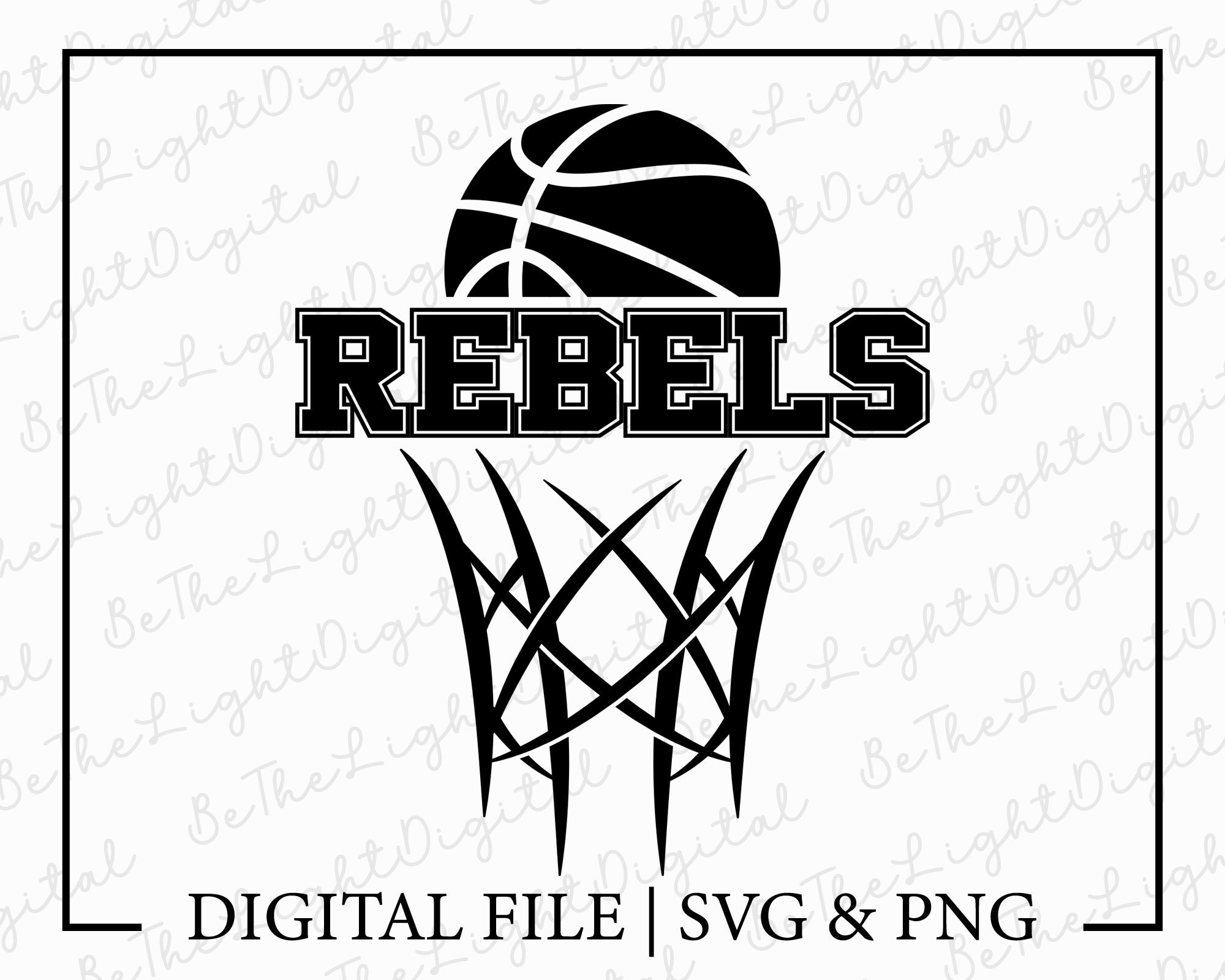 Rebels Basketball Svg, Hoop Svg, Team Spirit Svg, Sports Svg, Digital ...