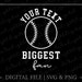 Custom Biggest Fan Svg, Baseball Svg, Digital Download, Custom Baseball ...