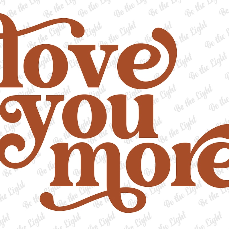 Love You More - Etsy