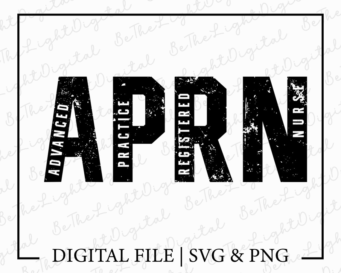 Advanced Practice Nurse Svg, Aprn Svg, Nurse Life Svg, Digital Download ...