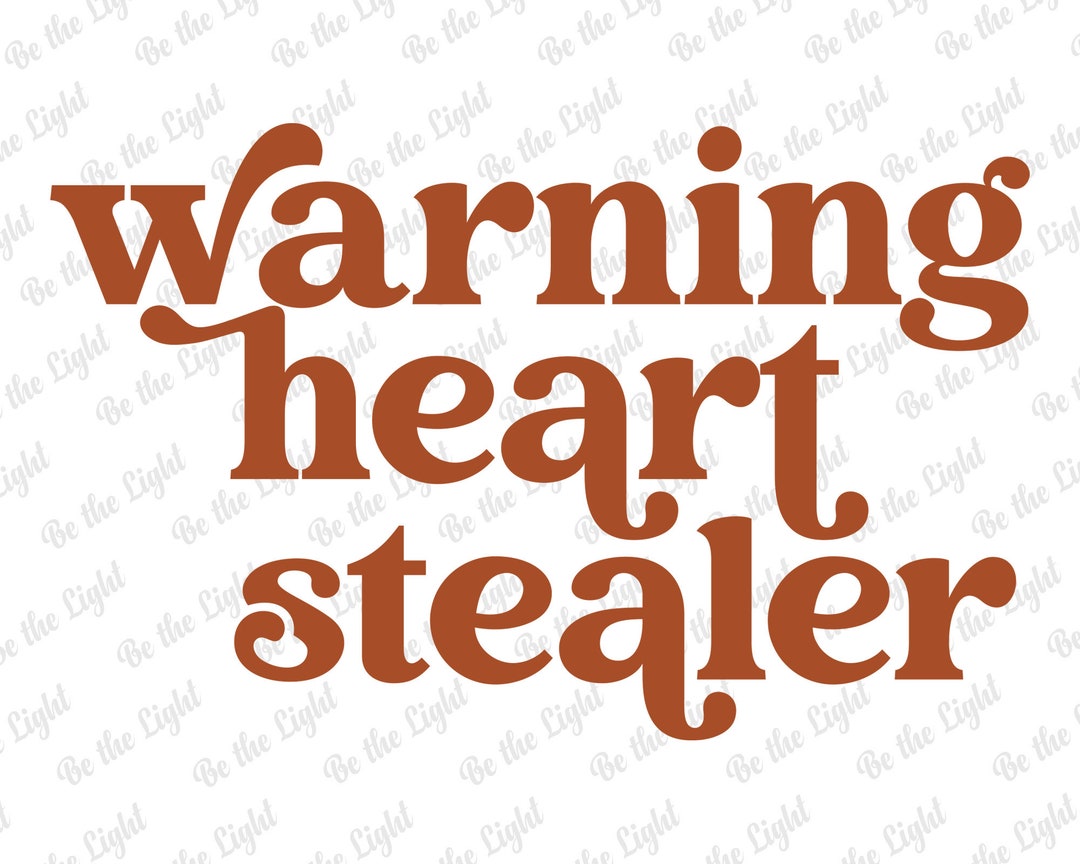 Warning Heart Stealer Svg, Hello Valentine Svg, Retro Svg, Valentine's ...
