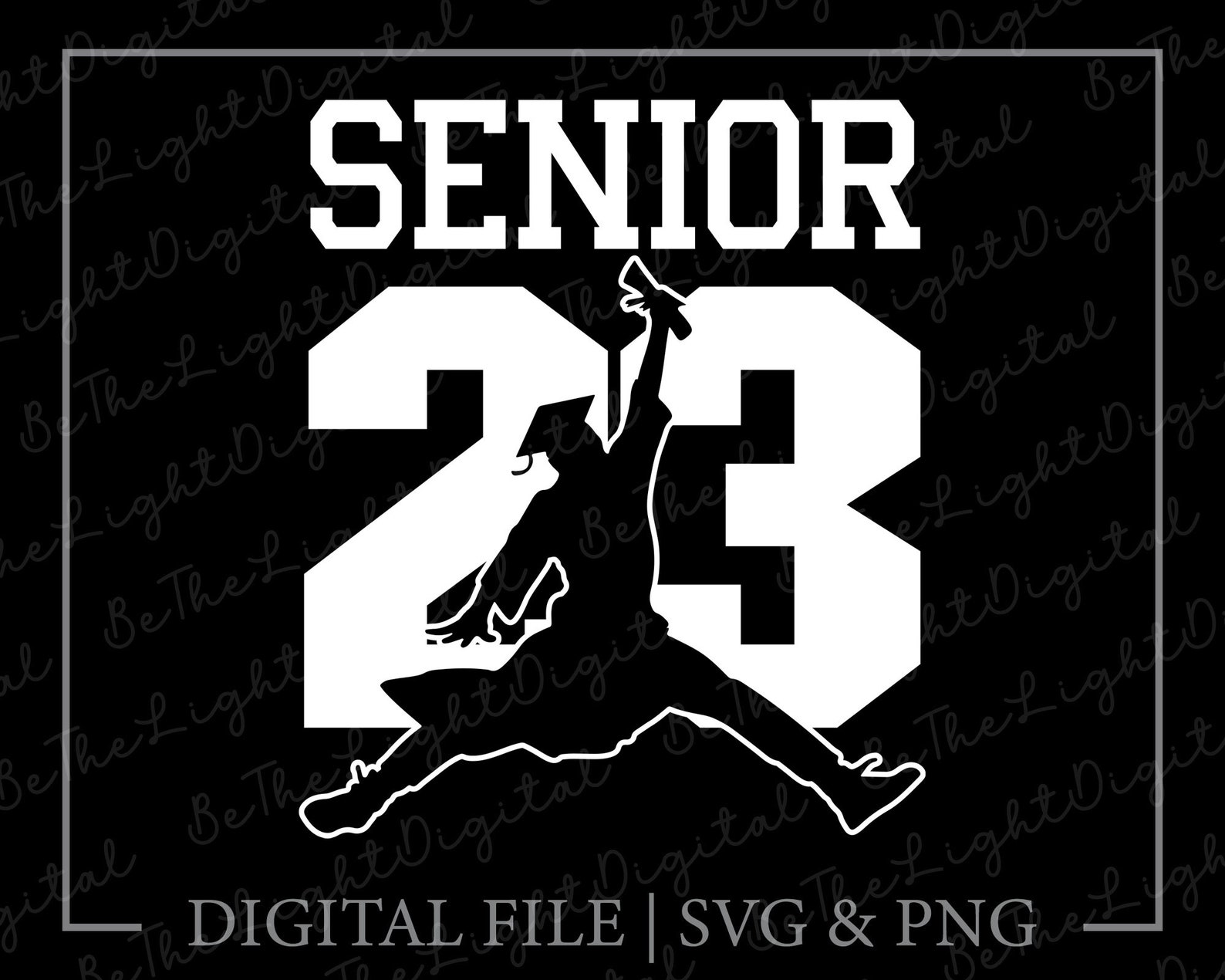 Senior 23 Svg, High School Svg, Graduation Svg, Senior Year Svg, Senior ...