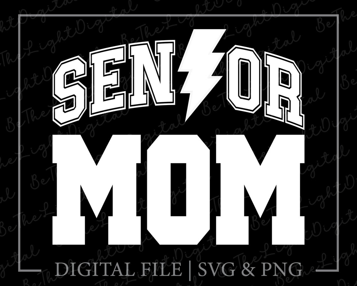 Senior Mom Svg, Bolt Svg, Varsity Font Svg, Digital Downloads, Mom Life ...