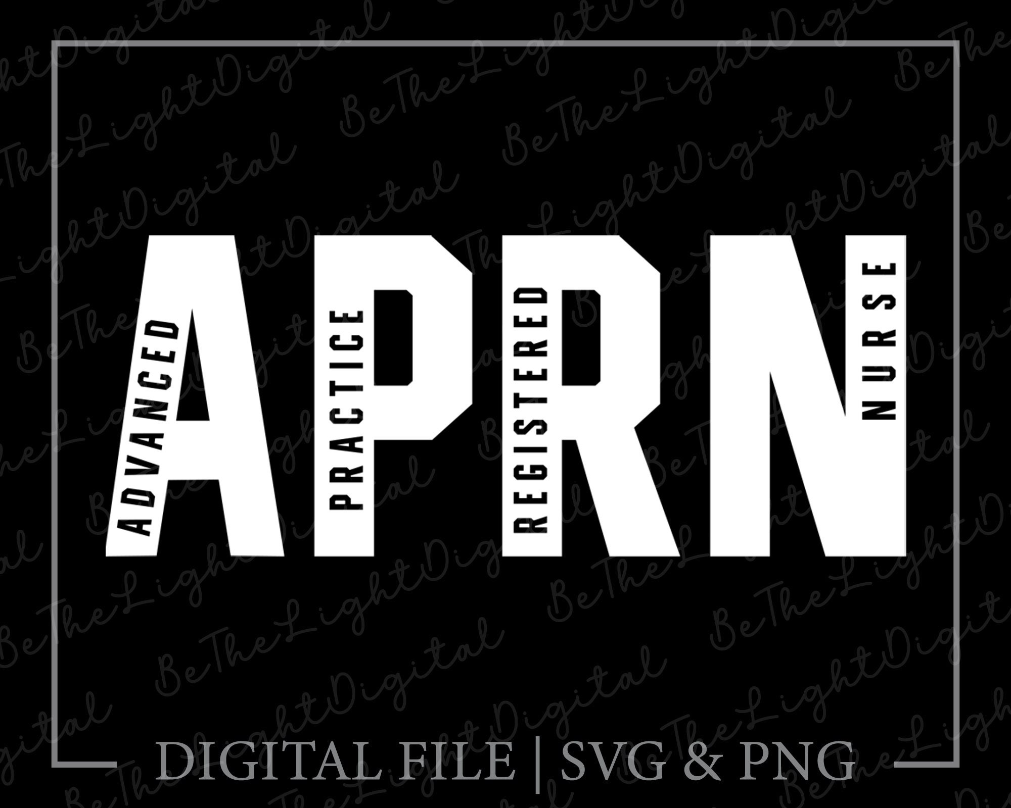 Advanced Practice Nurse Svg, Aprn Svg, Nurse Life Svg, Digital Download ...