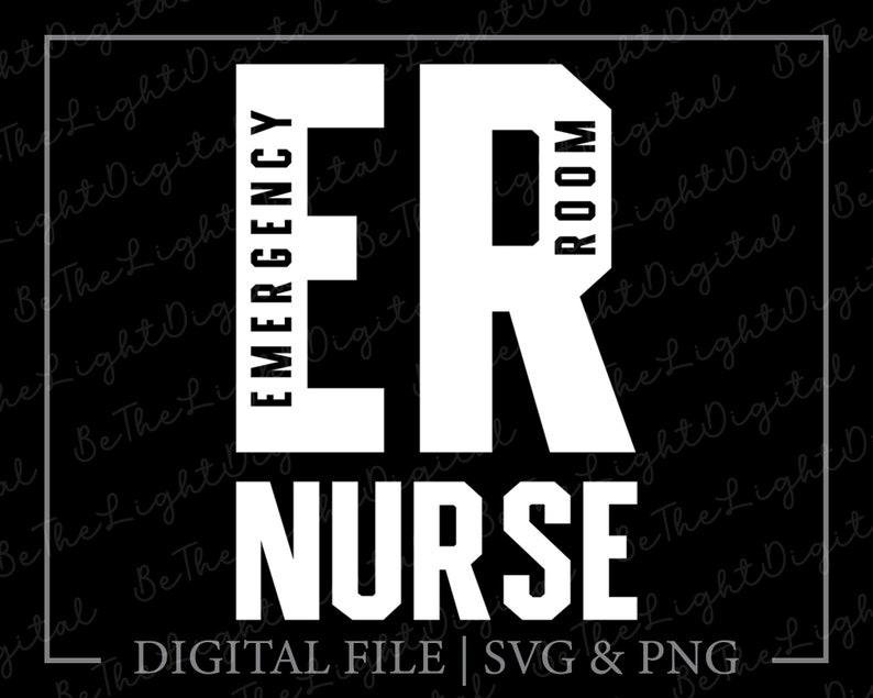 Emergency Room Nurse Shirt Svg, Nursing Sublimation Design, Distressed ...