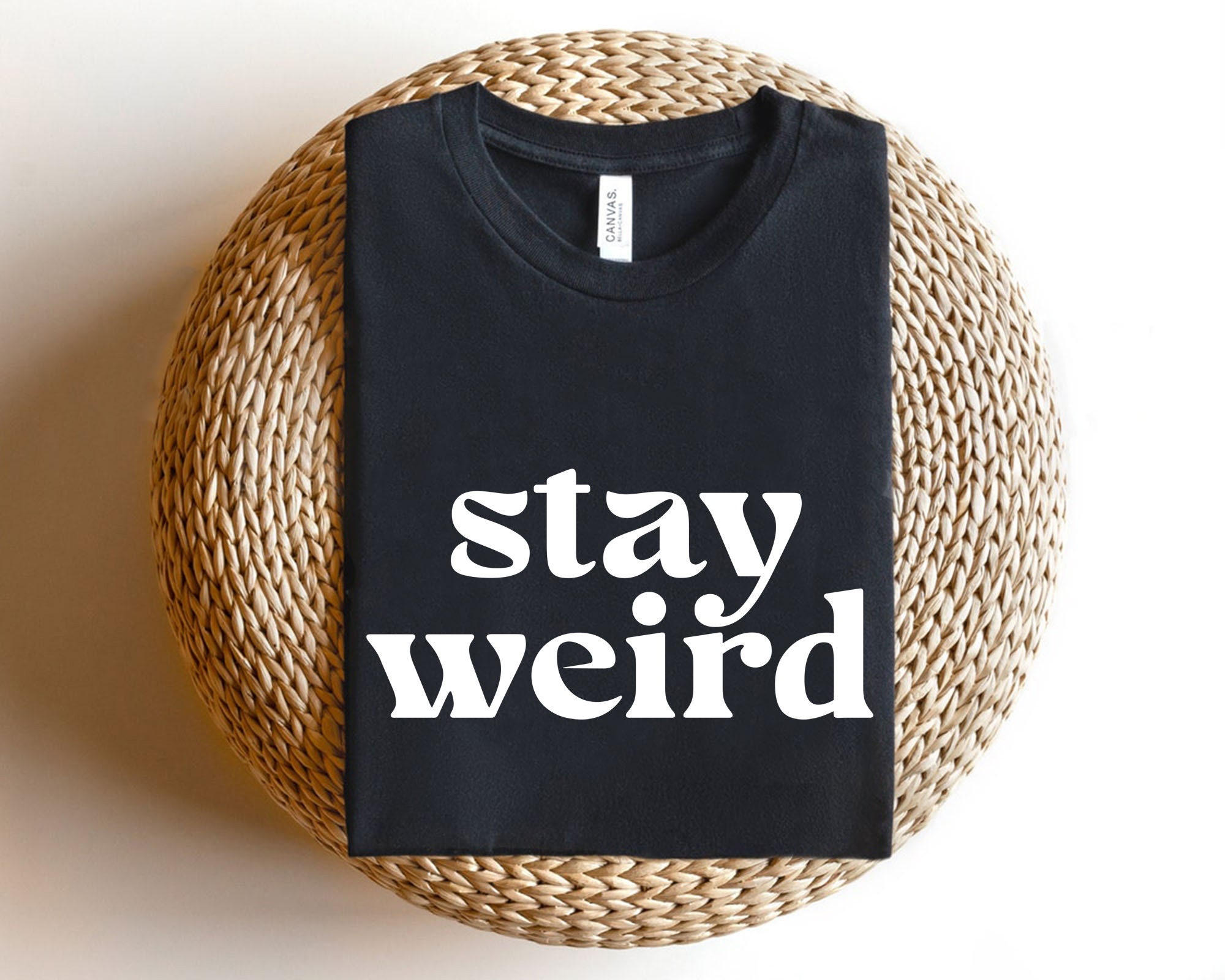 Stay Weird Svg, Digital Prints, Positive Quote Svg, Stay Weird Word Svg ...