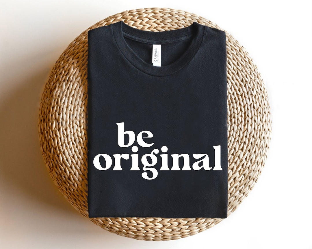 Be Original Svg, Digital Prints, Positive Quote Svg, Original Word Svg ...