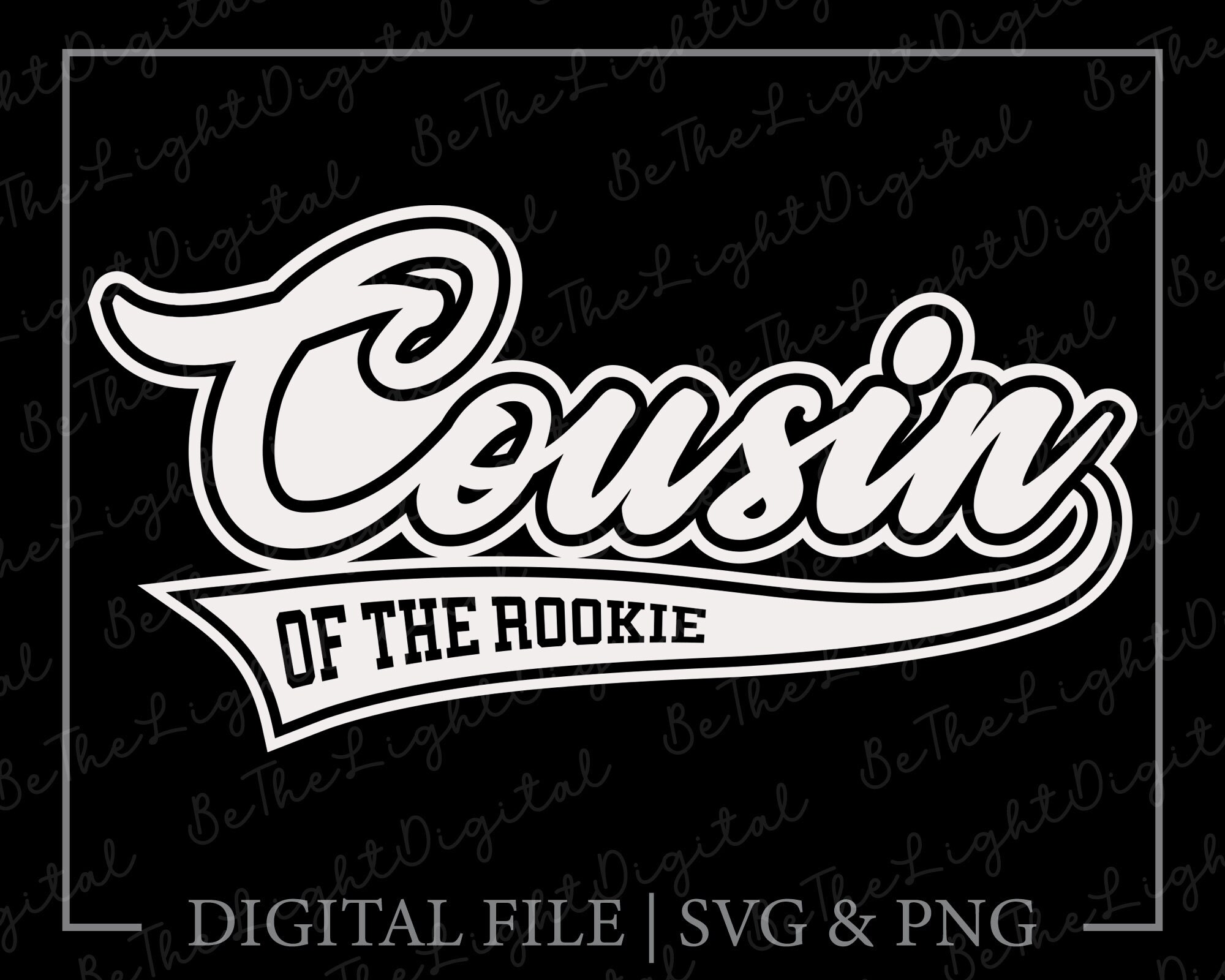 Cousin of the Rookie Svg, Basketball Svg, Digital Download, Football ...