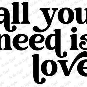 All You Need is Love Svg, Retro Svg, Valentine's Day Svg, Digital ...