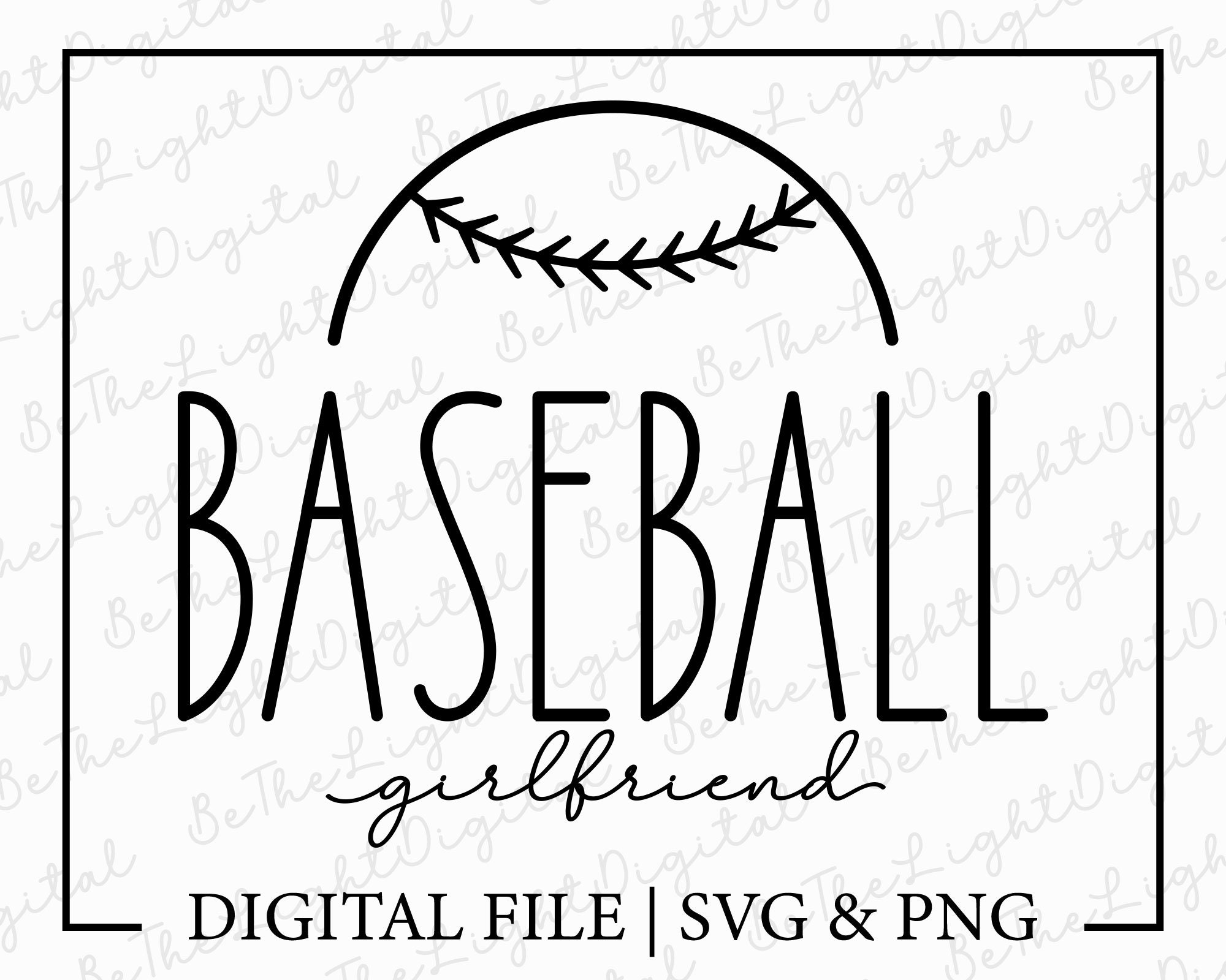 Baseball Girlfriend Svg, Baseball Svg, Digital Downloads, Girlfriend ...