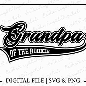 Grandpa of the Rookie Svg, Basketball Svg, Digital Download, Football ...