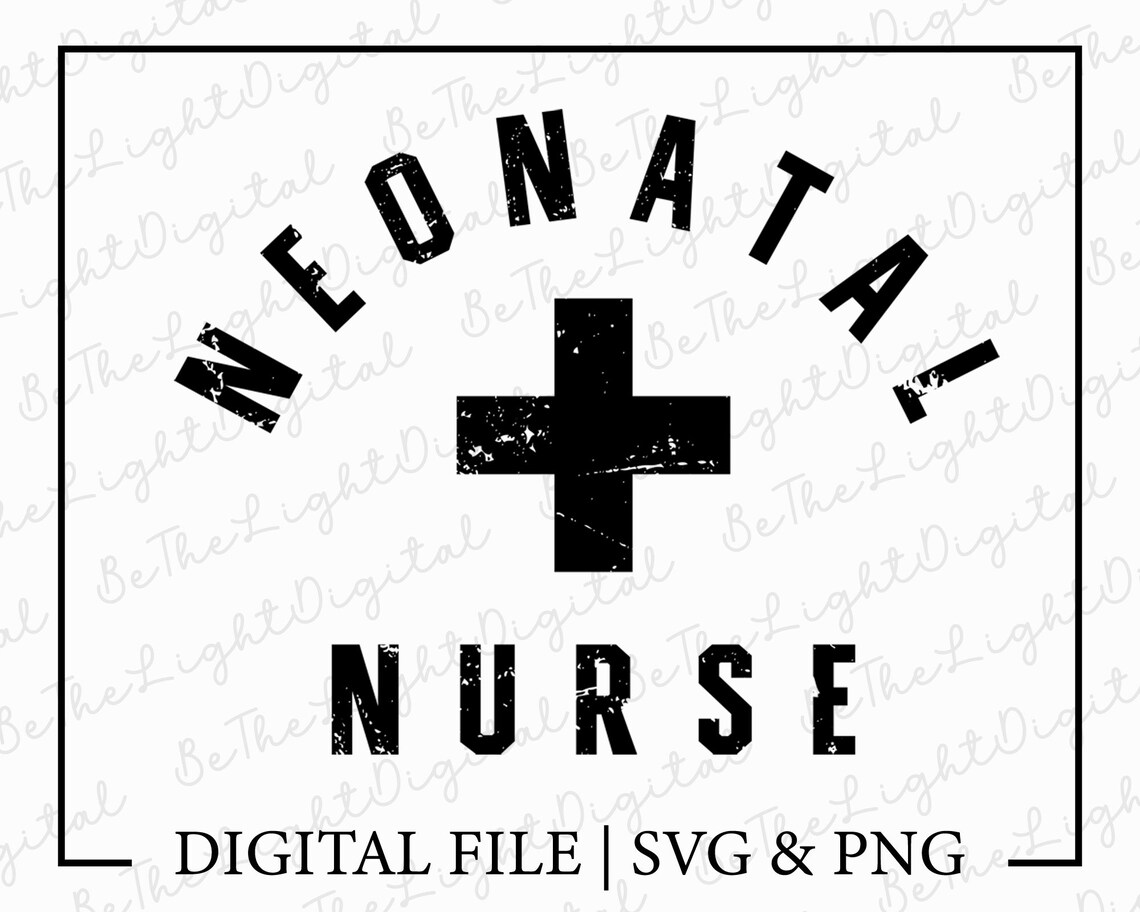 Neonatal Nurse Svg, Nurse Svg, Nicu Nurse Svg, Digital Downloads ...