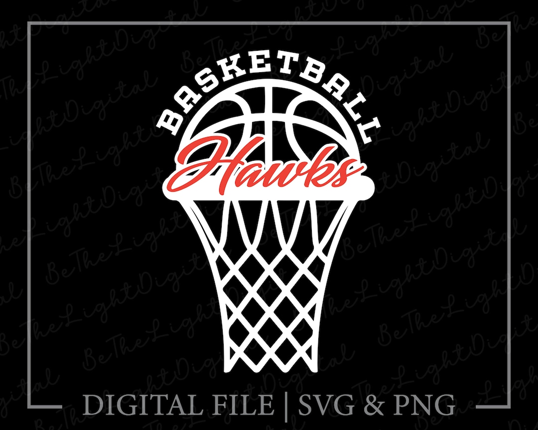 Hawks Basketball Svg, Hoop Svg, Team Name Svg, Sports Svg, Digital ...