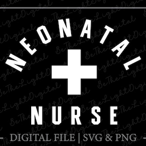 Neonatal Nurse Svg, Nurse Svg, Nicu Nurse Svg, Digital Downloads ...