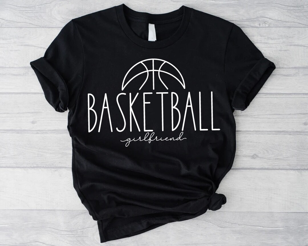 Basketball Girlfriend Svg, Basketball Svg, Digital Downloads ...