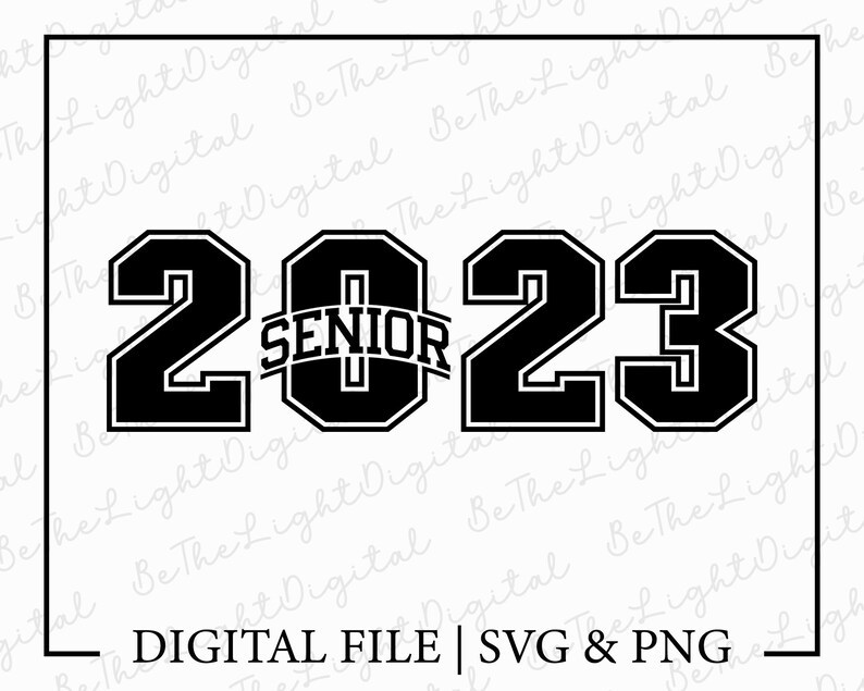 Senior Svg 2023 Svg Varsity Font Svg Digital Download - Etsy