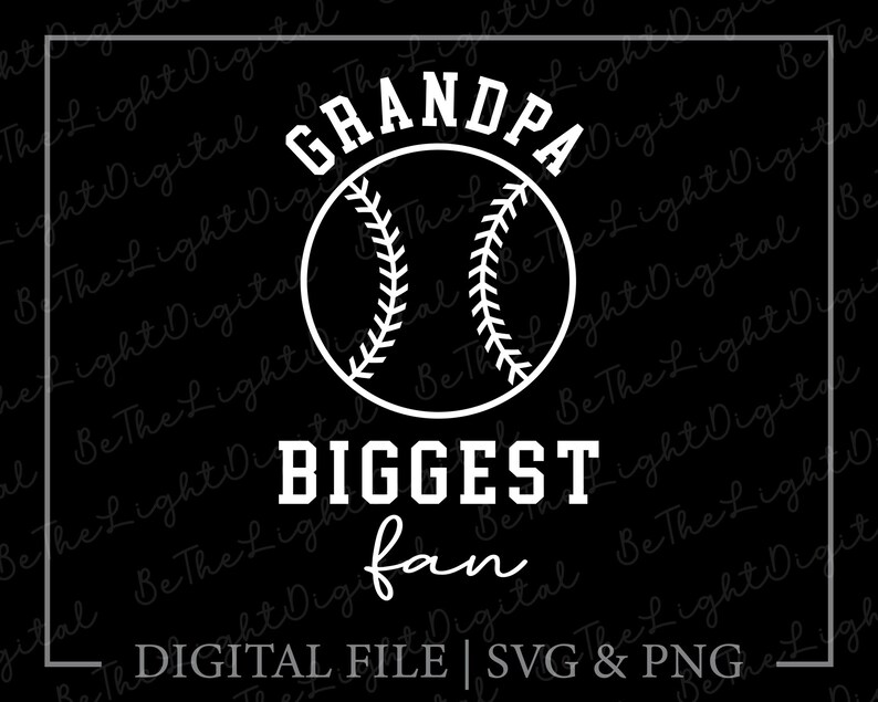 Grandpa Biggest Fan Svg, Baseball Svg, Digital Download, Baseball ...