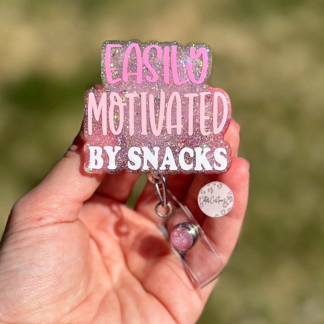 Easily Motivated by Snacks Badge Reel, Funny Badge Reel, Nurse Badge ...
