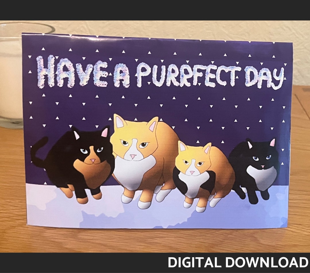Printable Cats Purrfect Day Birthday Greeting Card Digital - Etsy