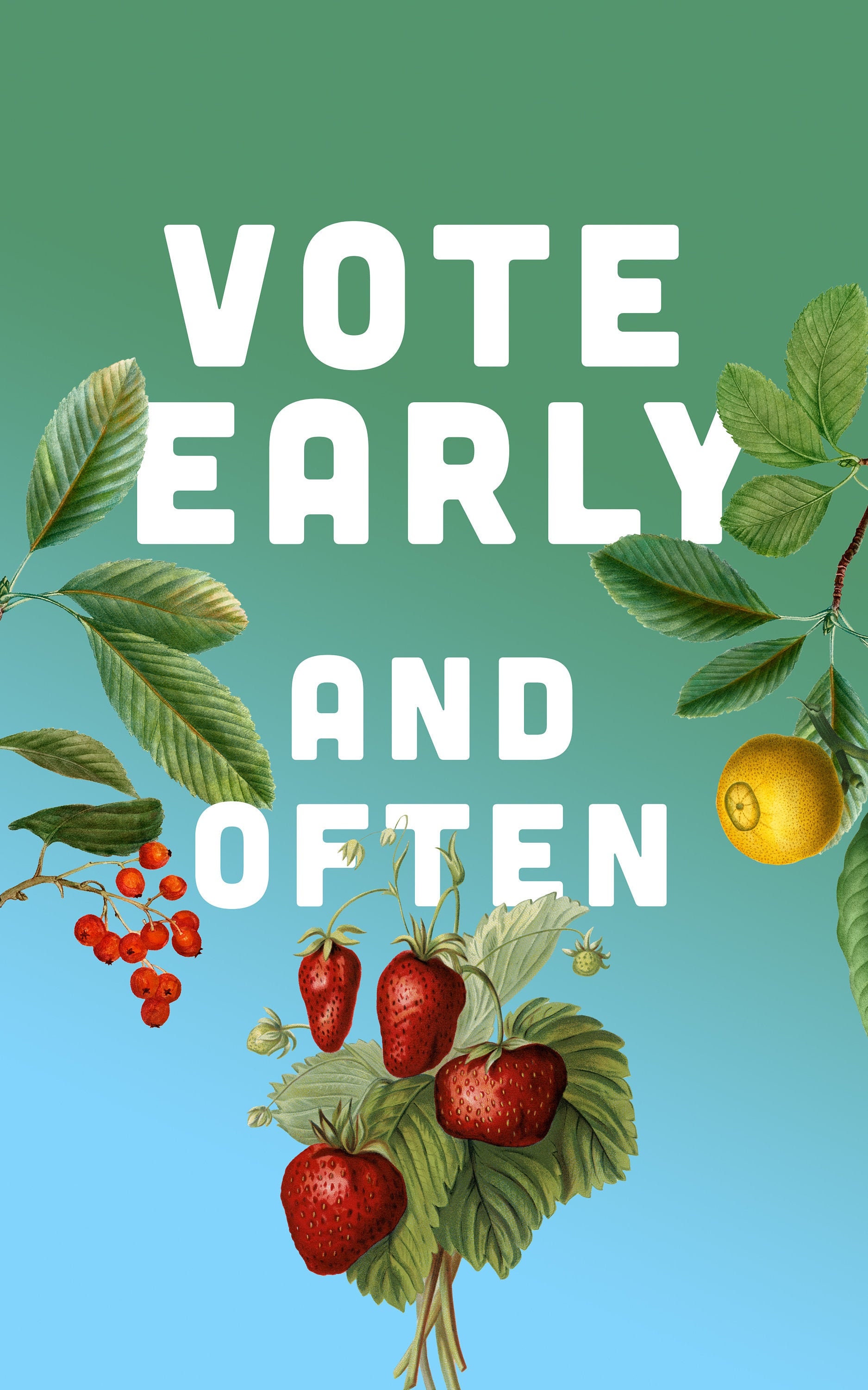 DIGITAL DOWNLOAD: 10x16 Vote Early and Often - Etsy
