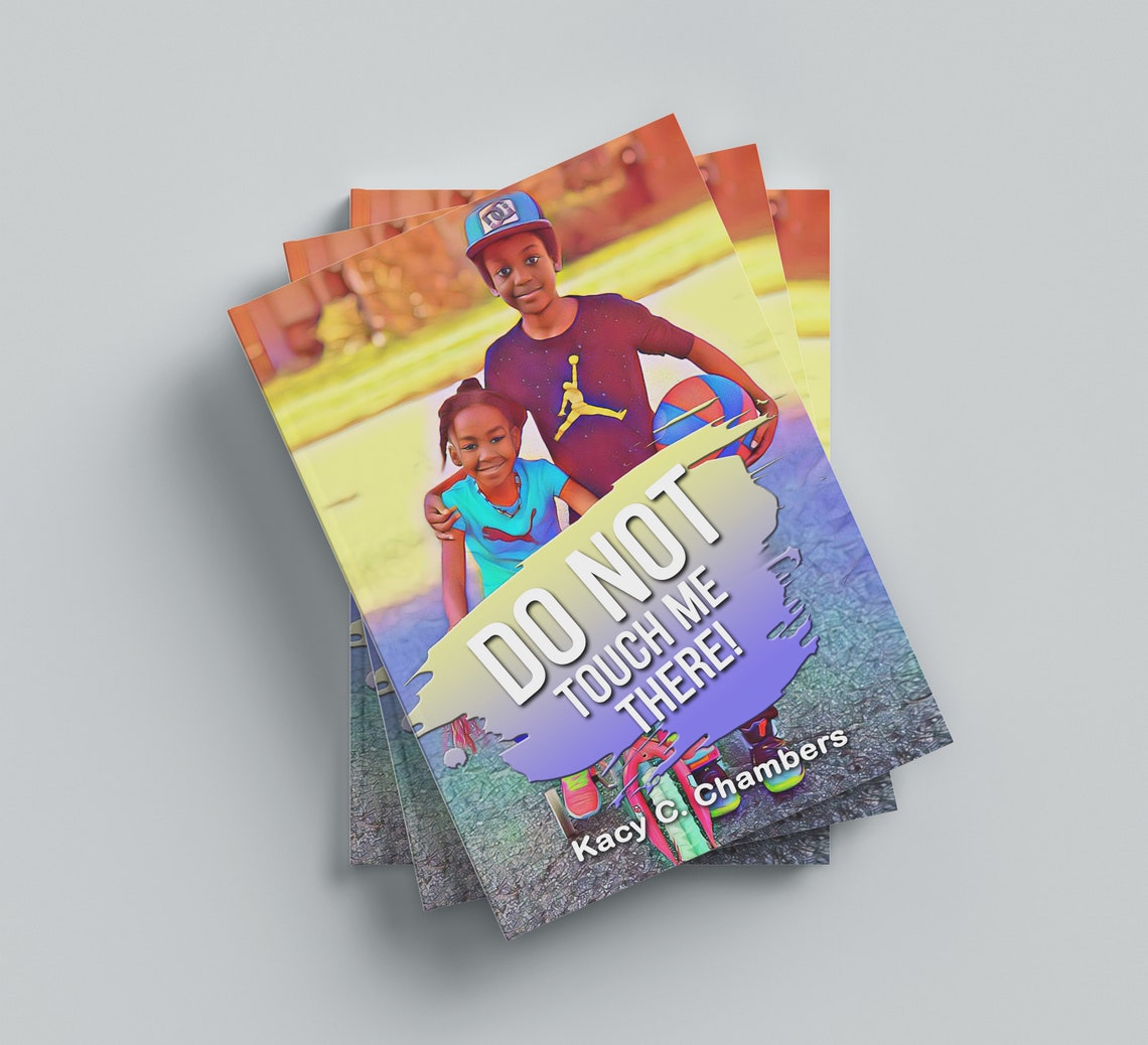 AUTOGRAPHED Copy - Do NOT Touch Me There - an Important Children’s Book ...